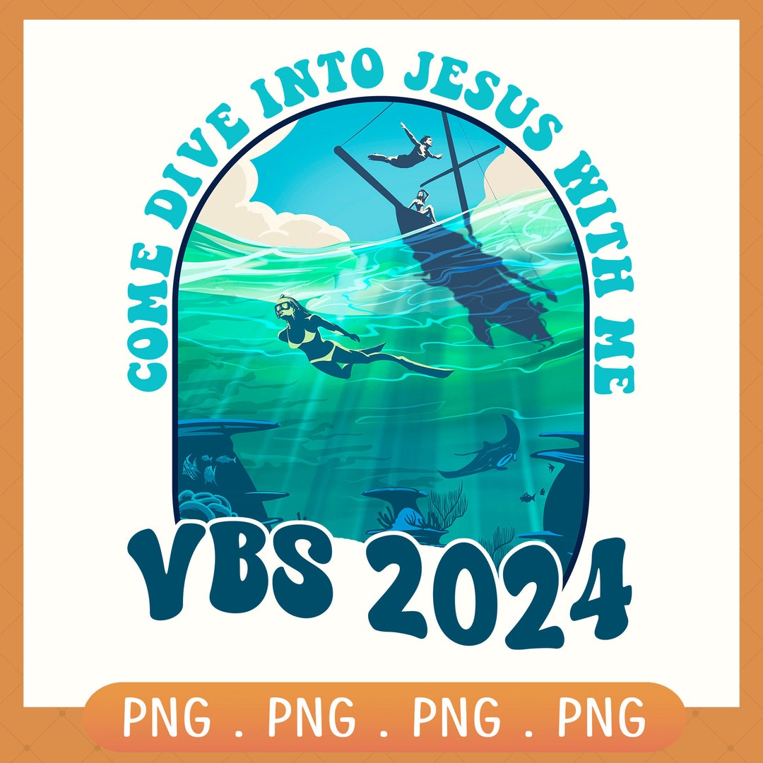 Come Dive Into Jesus With Me PNG, VBS 2024 PNG, Vacation Bible School ...