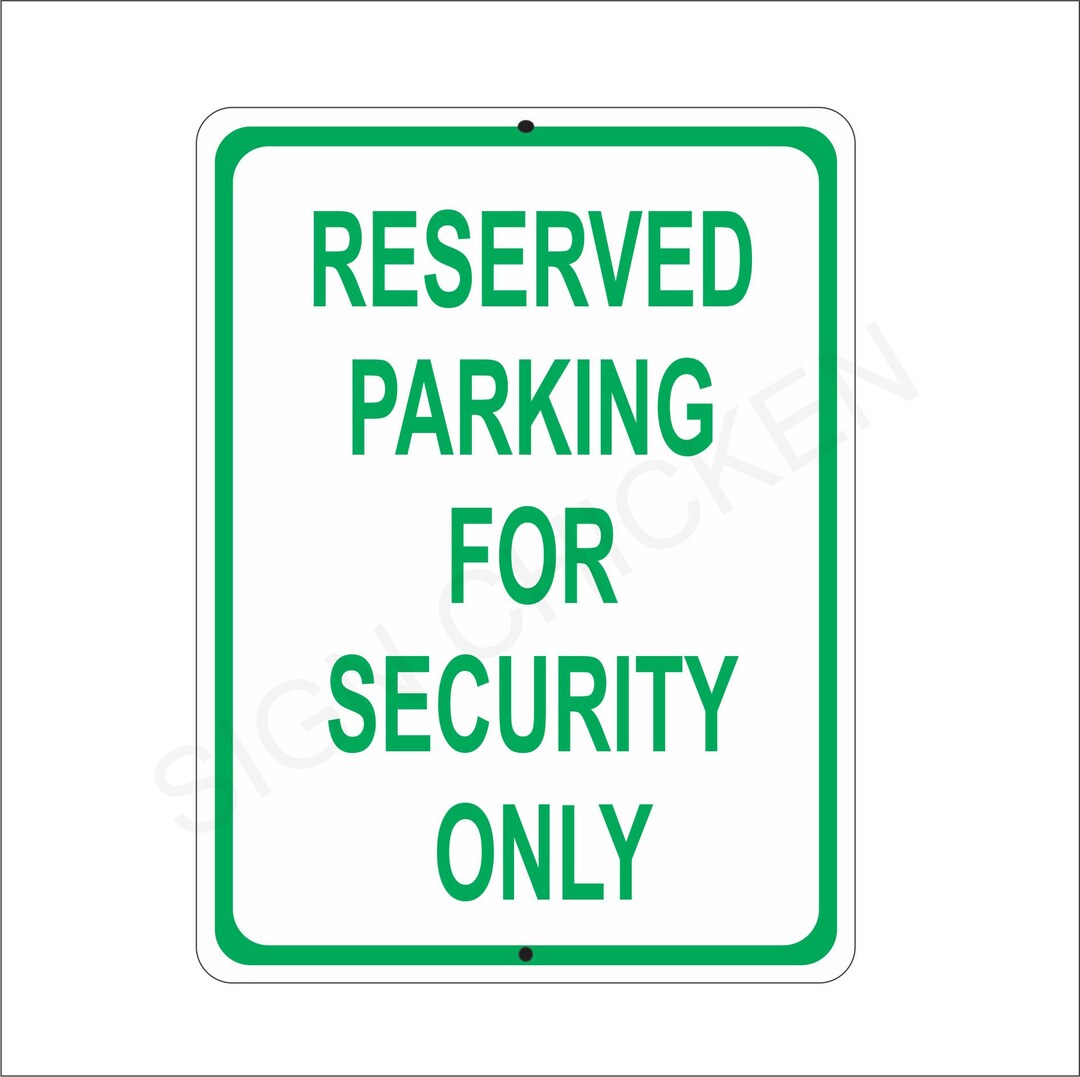 Parking for Security Only Sign - Security Parking, Police Parking - Etsy