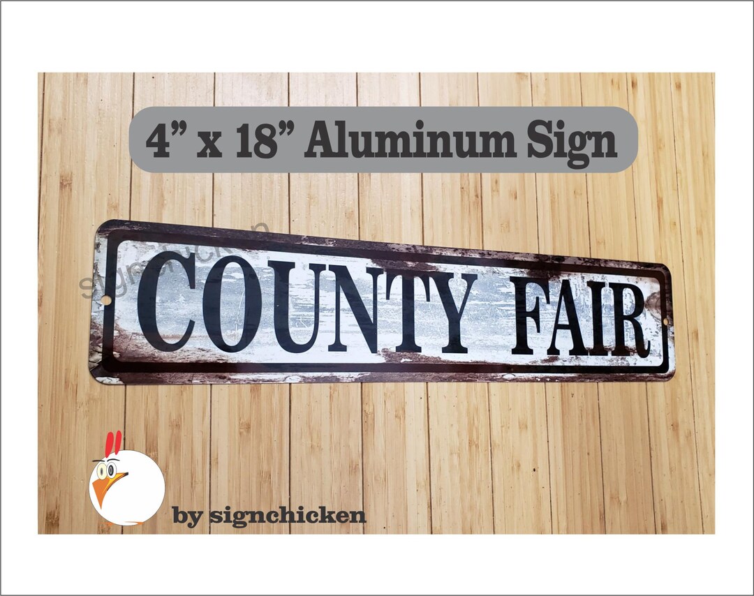 COUNTY FAIR Sign, Rusty Look, Decor, SIGNS, Kitchen, Bath,mancave, Etc ...