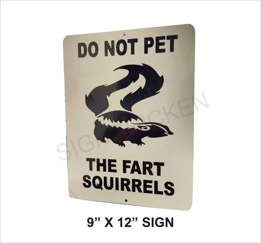 FART SQUIRRELS, Skunk Warning Sign, Striped Kitties, Skunks, New, Skunk ...