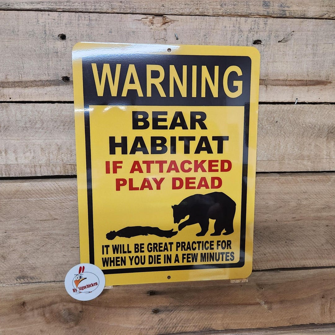 Funny Bear Warning Sign, Gag, Funny Sign, Hunting Sign, Cabin Sign - Etsy