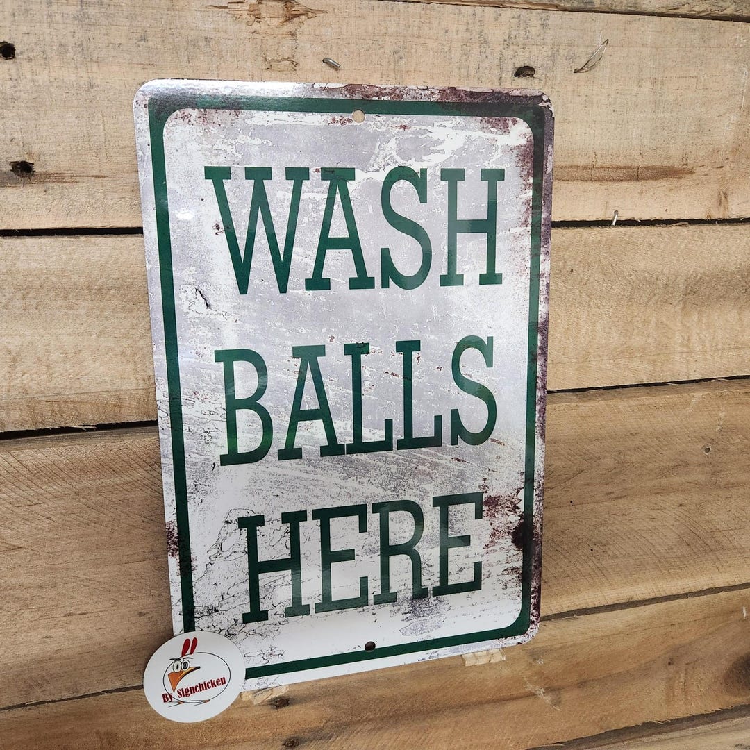 WASH BALLS HERE. Funny Golf Sign, Golfer, Golfing, Replica Sign, Gift ...