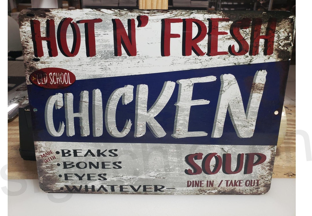CHICKEN SOUP SIGN, Funny, Kitchen Sign, Restaruant Decor - Etsy