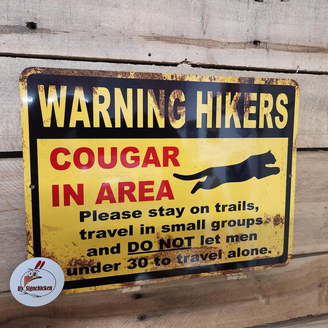 Warning, COUGAR IN AREA Sign, Funny, Gag Gift, Woman, Sexy, Young Man ...