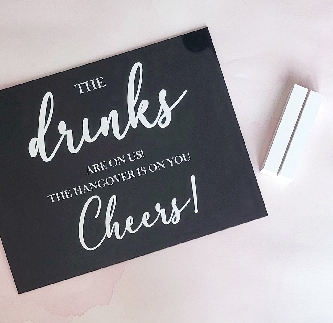 The Drinks Are on Us Sign, Open Bar Sign, Bar Sign, Bar Sign for ...