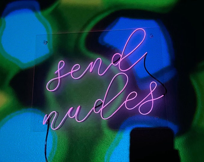 Send Nudes Neon Sign El Wire Sign 11x14 Inch Teen Girl Room - Etsy