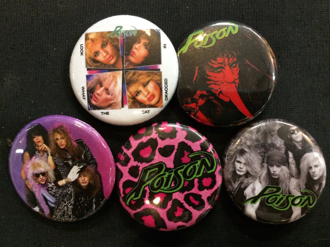POISON Button, Pin, Badge Set - Glam Punk Metal Rock and Roll Heavy ...