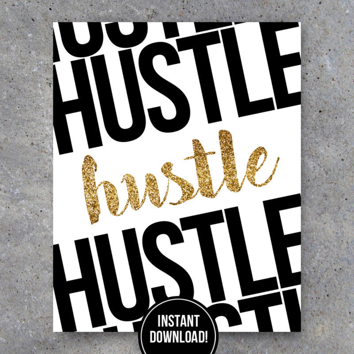 Printable Art Gold Glitter hustle Office Art | Etsy