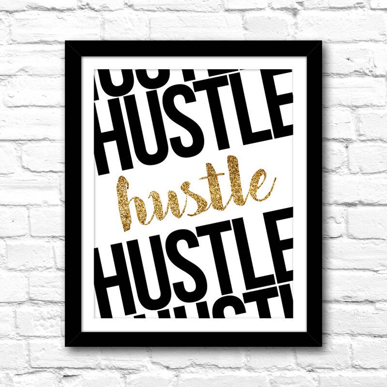 Printable Art Gold Glitter hustle Office Art - Etsy