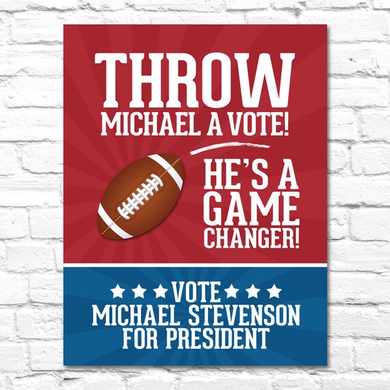 Vote For Me For President