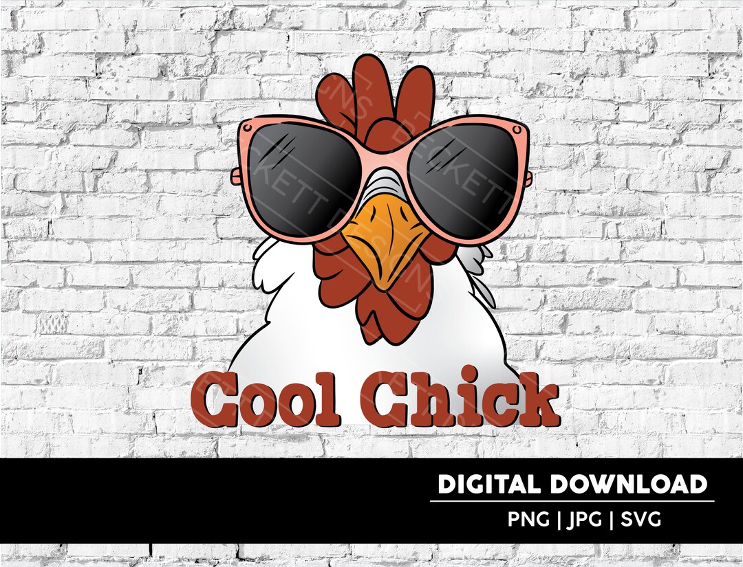 Cool Chick Chicken SVG | Hand-drawn Cut File (digital Download) - Etsy