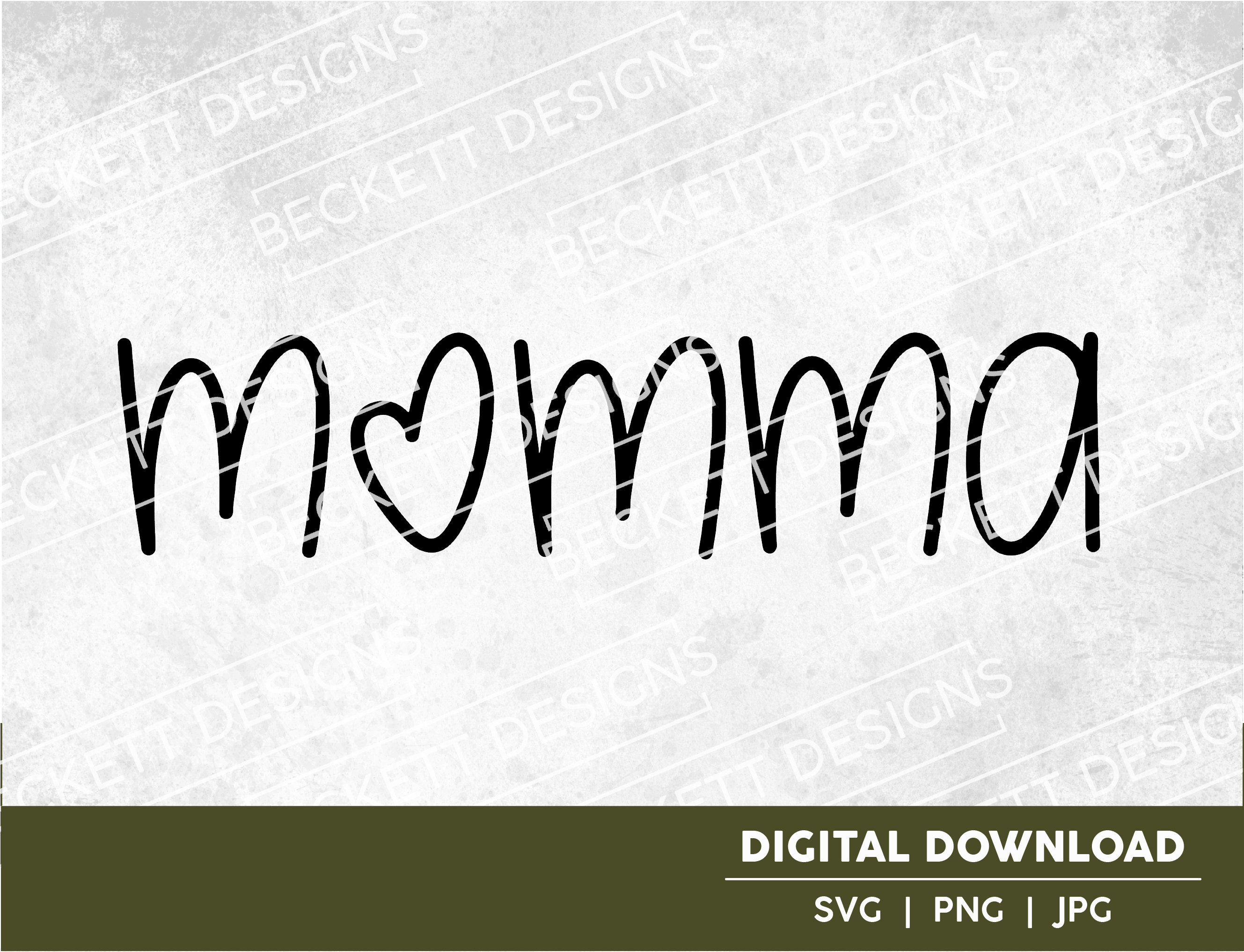 Momma Cut File | SVG | JPG | PNG | Digital Download | Cricut ...