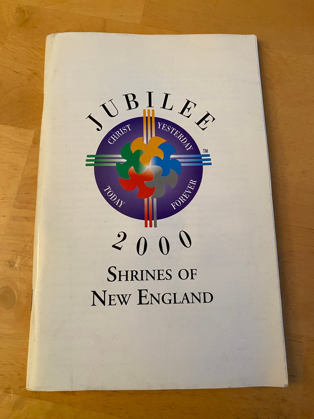 Jubilee 2000, Shrines of New England Published by the Archdiocese of ...