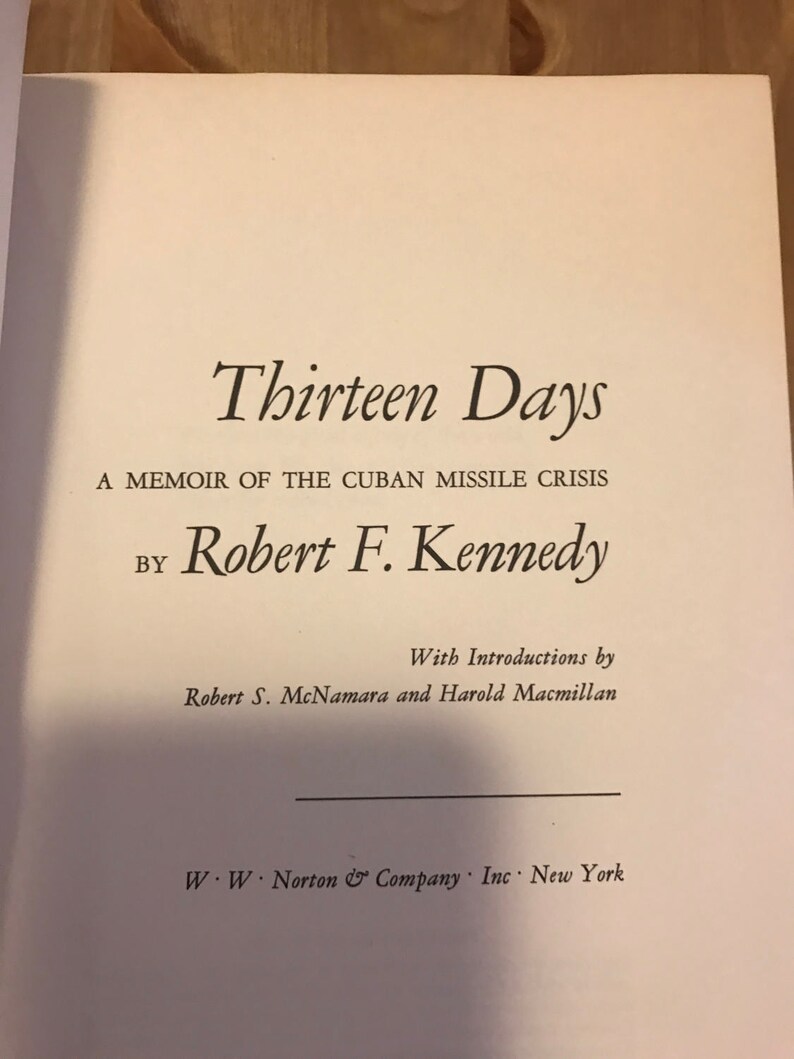Robert F. Kennedy Thirteen Days A Memoir of the Cuban Missile - Etsy.de