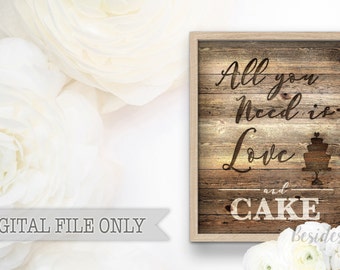 Cake Dessert Table Sign All You Need is Love and Cake - Etsy UK