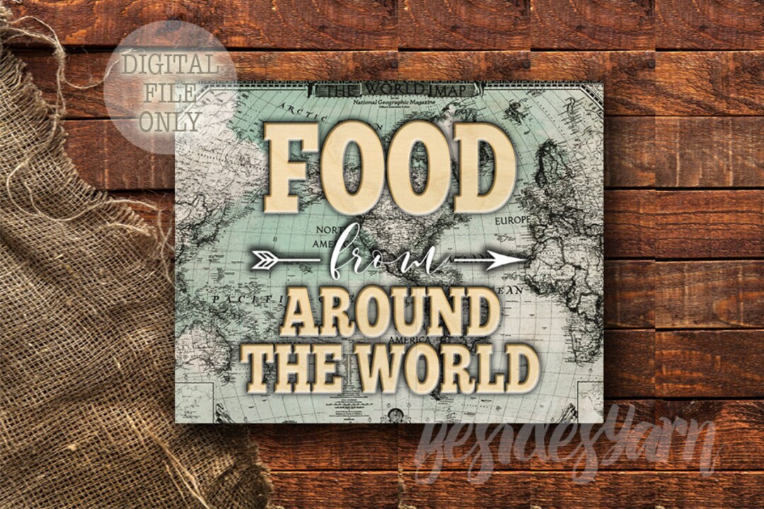 Welcome to the World Shower Food Sign, Global Party Refreshment Poster ...