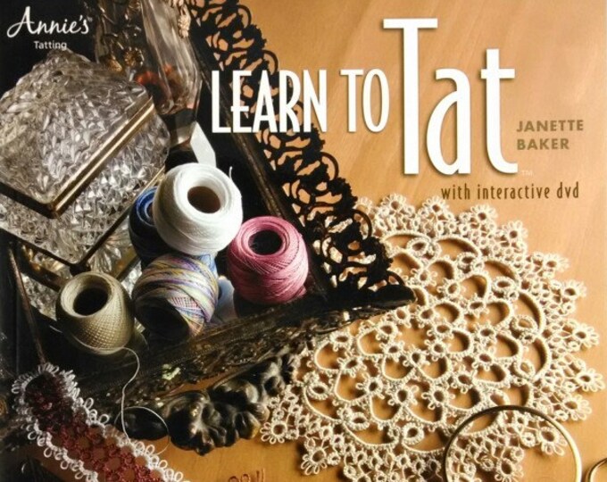 Book- Learn to Tat With DVD by Janette Baker, Tatting Instructions, How ...