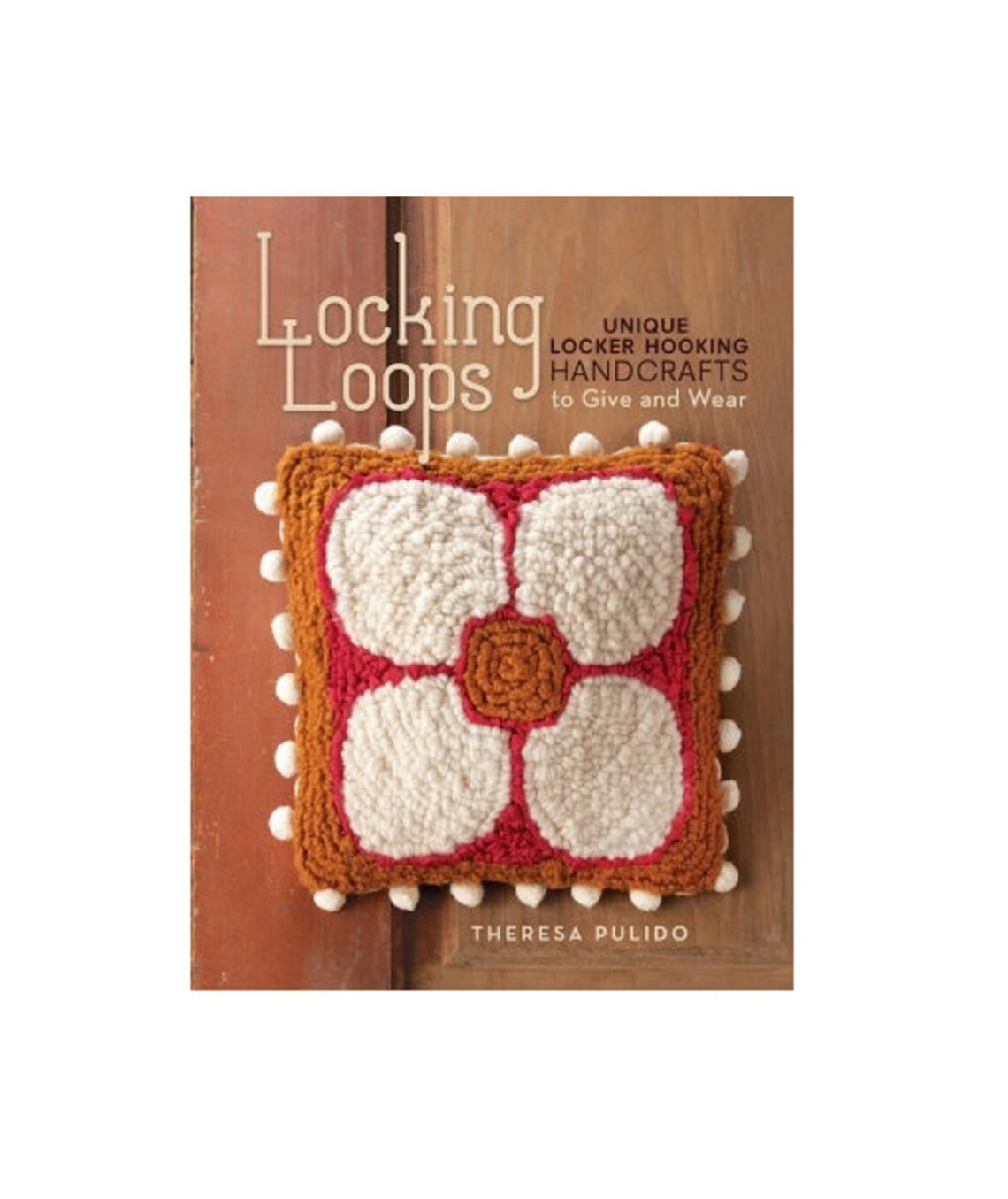 Book: Locking Loops, Locker Hooking Book, Rug Making, Theresa Pulido - Etsy
