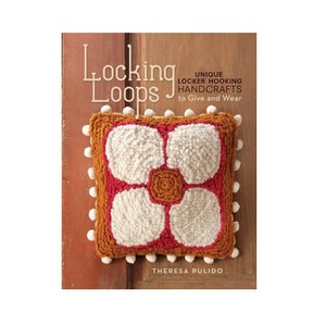 Book: Locking Loops, Locker Hooking Book, Rug Making, Theresa Pulido - Etsy