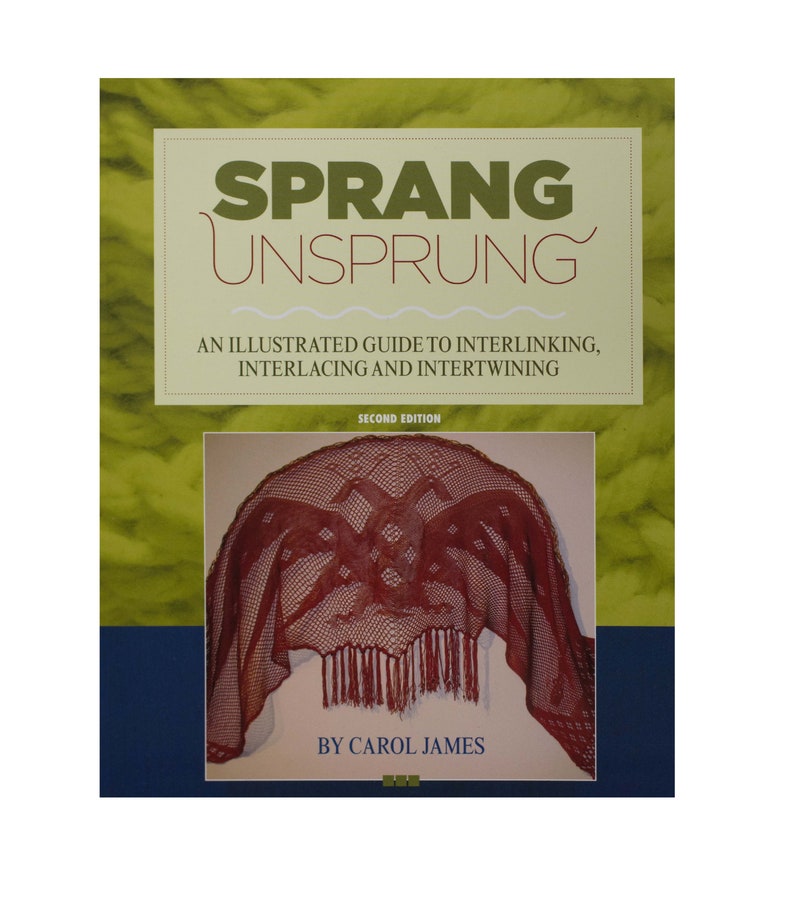 Book: Sprang Unsprung by Carol James - Etsy