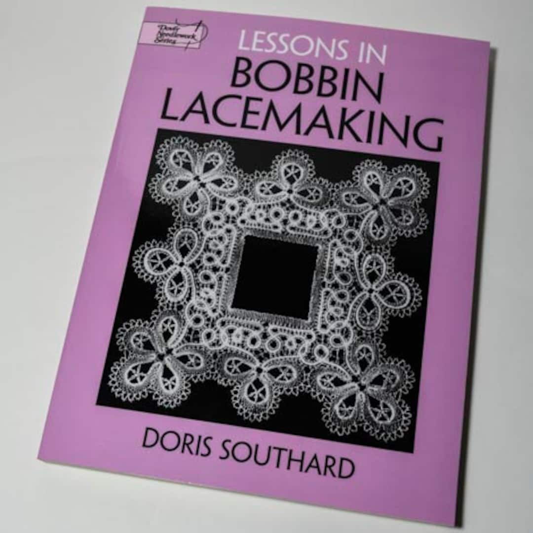 Book: Lessons in Bobbin Lacemaking by Doris Southard - Etsy