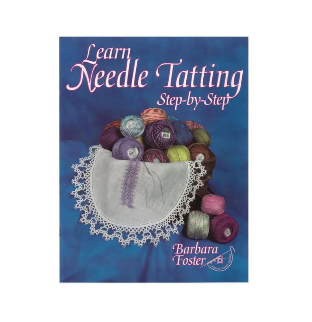 Book: Learn Needle Tatting, Step by Step. Patterns and Instructions by ...