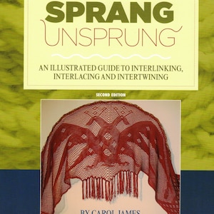 Book: Sprang Unsprung by Carol James - Etsy