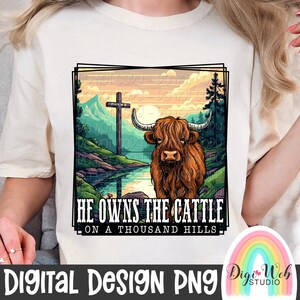 Faith Digital Design, He Owns the Cattle on A Thousand Hills, Psalm 50: ...