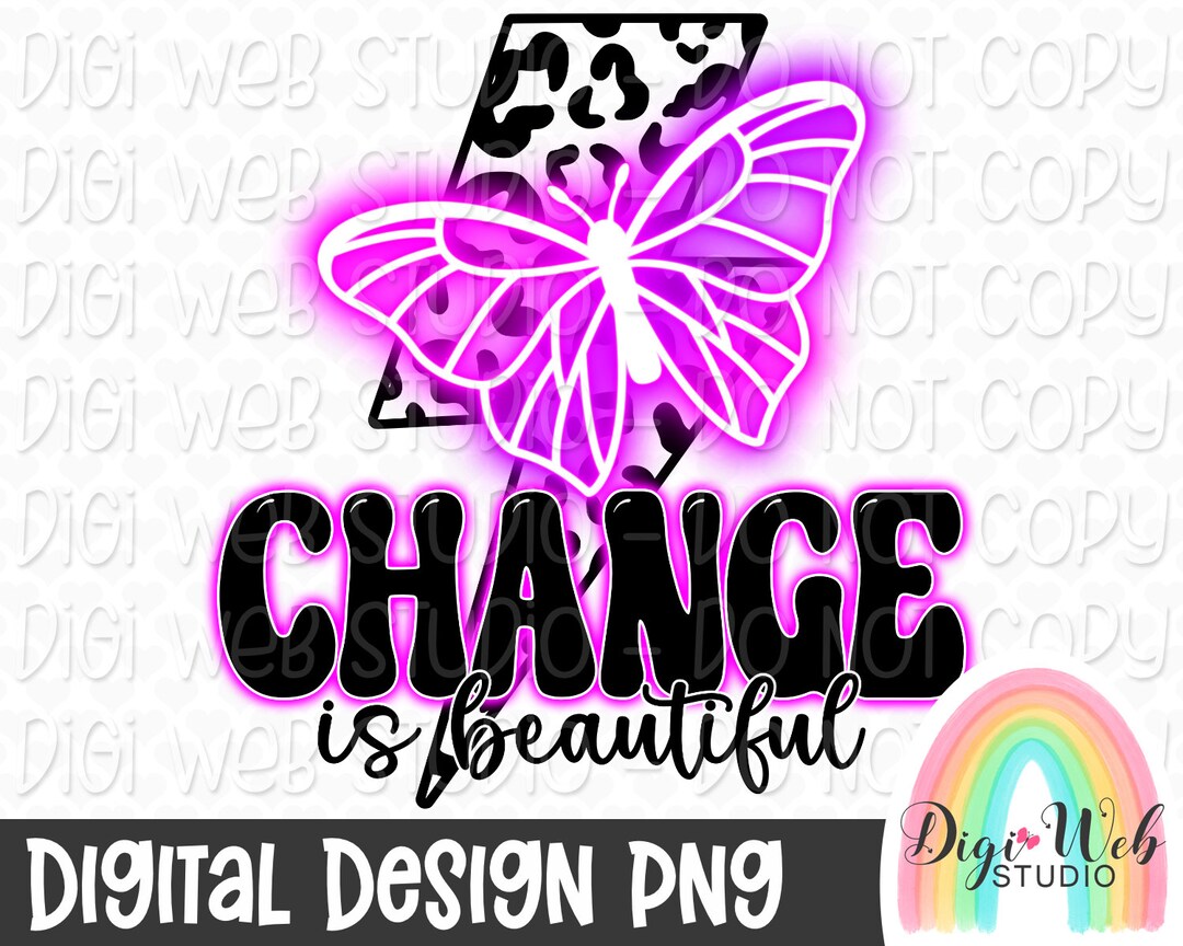 Change is Beautiful, Neon Butterfly PNG, Leopard Lightning, Thunder ...