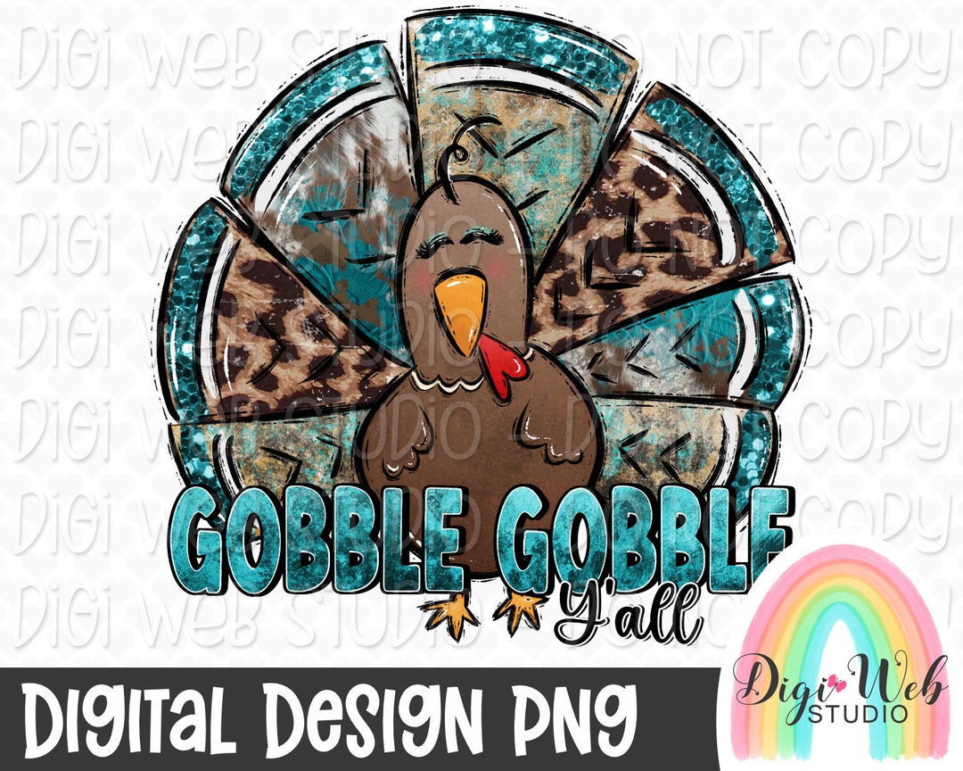 Turkey Design, Gobble Gobble Y'all, Thanksgiving Design, Western Turkey ...