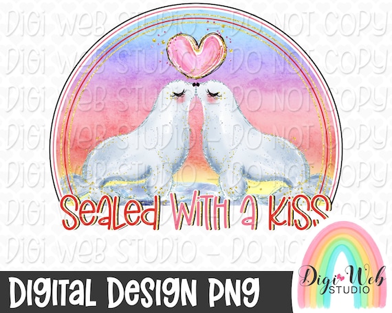 Limited Digital Design Sealed With A Kiss Seals Digital PNG - Etsy