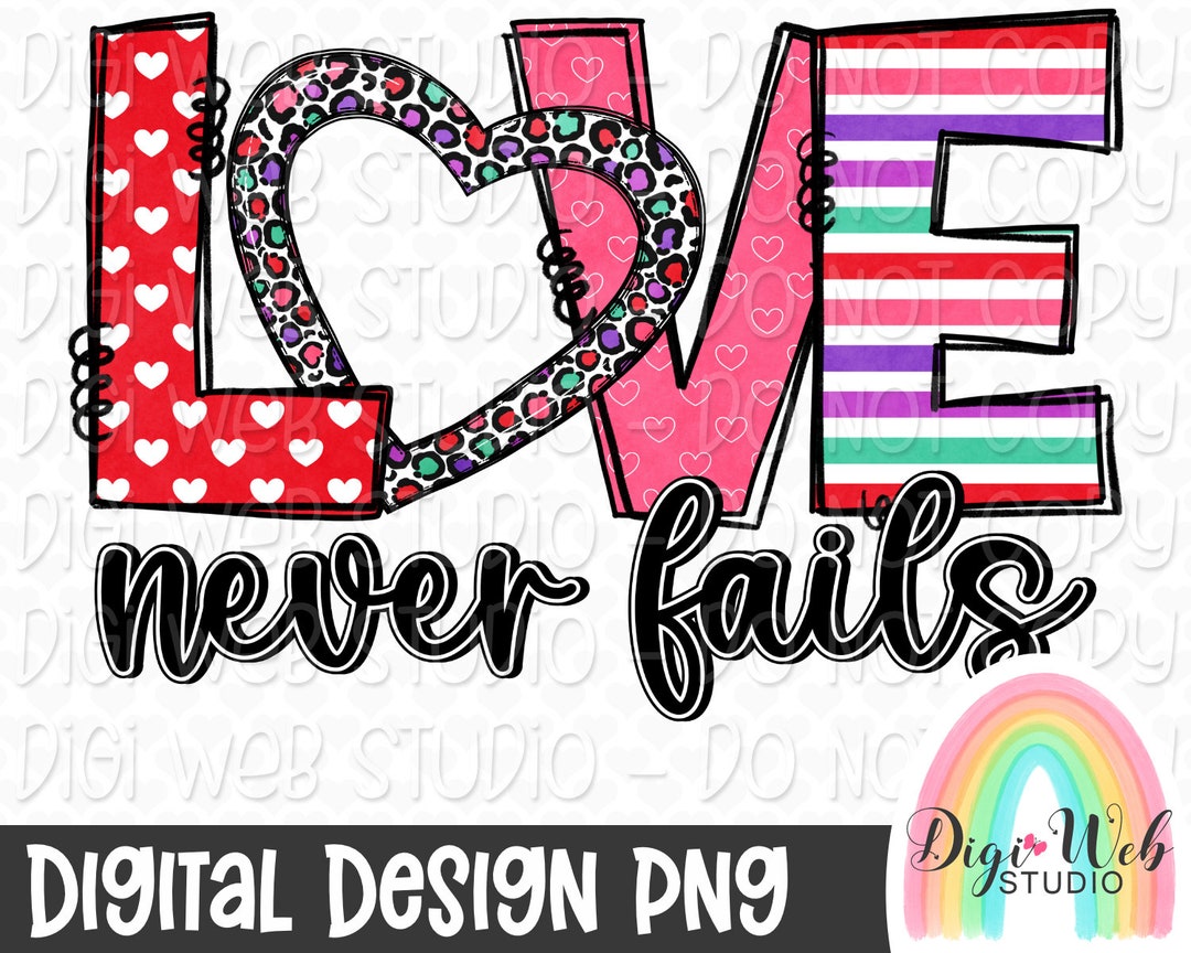 Love Never Fails, Valentine's Day PNG, Christian Design, Bible Verse ...