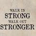 Walk in Strong Walk out Stronger Wall Decal Workout Decal | Etsy