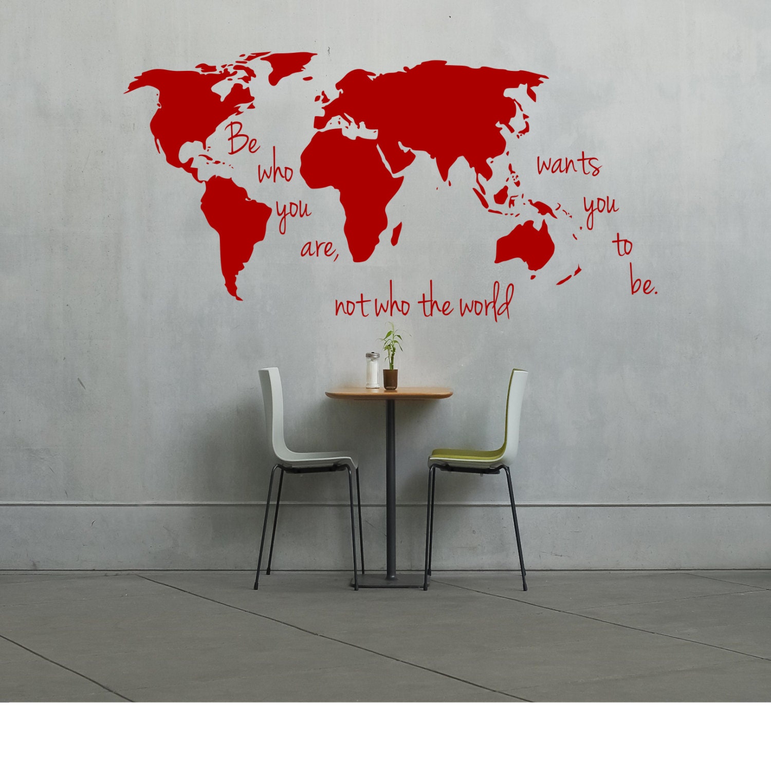 Large World Map Decal be Who You Are Not Who the World Wants | Etsy