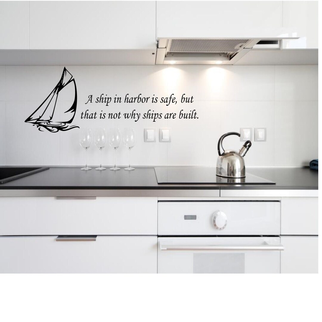 Ships Are Safe in Harbor Wall Decal - Sailing Decal - Ship in Harbor ...
