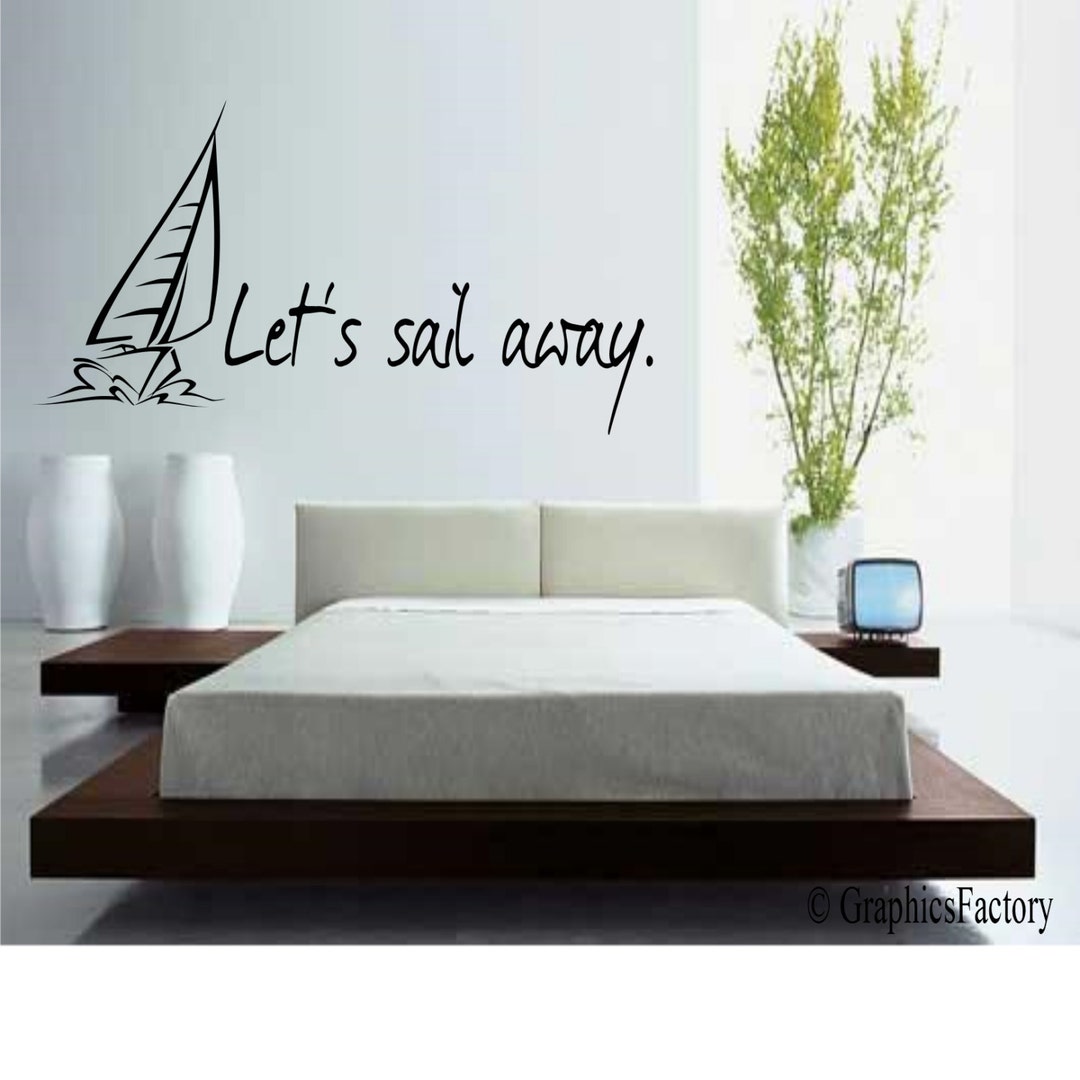 Let's Sail Away Wall Decal - Sailing Decal - Sailboat Decal - Sailing ...