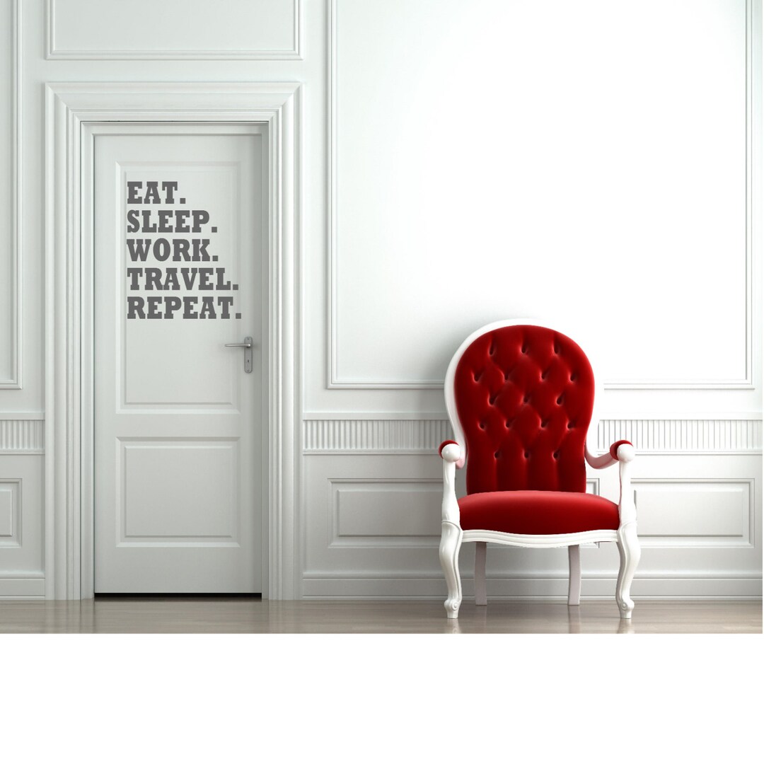 Travel Decal Eat. Sleep. Work. Travel. Repeat. Wall Decal - Etsy