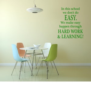 In This School We Don't Do Easy. Wall Decal - School Decal - Classroom ...