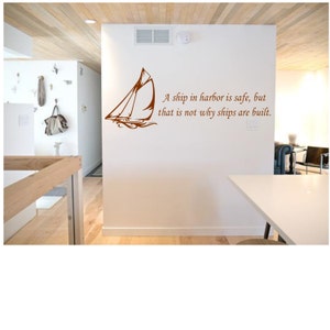 Ships Are Safe in Harbor Wall Decal - Sailing Decal - Ship in Harbor ...