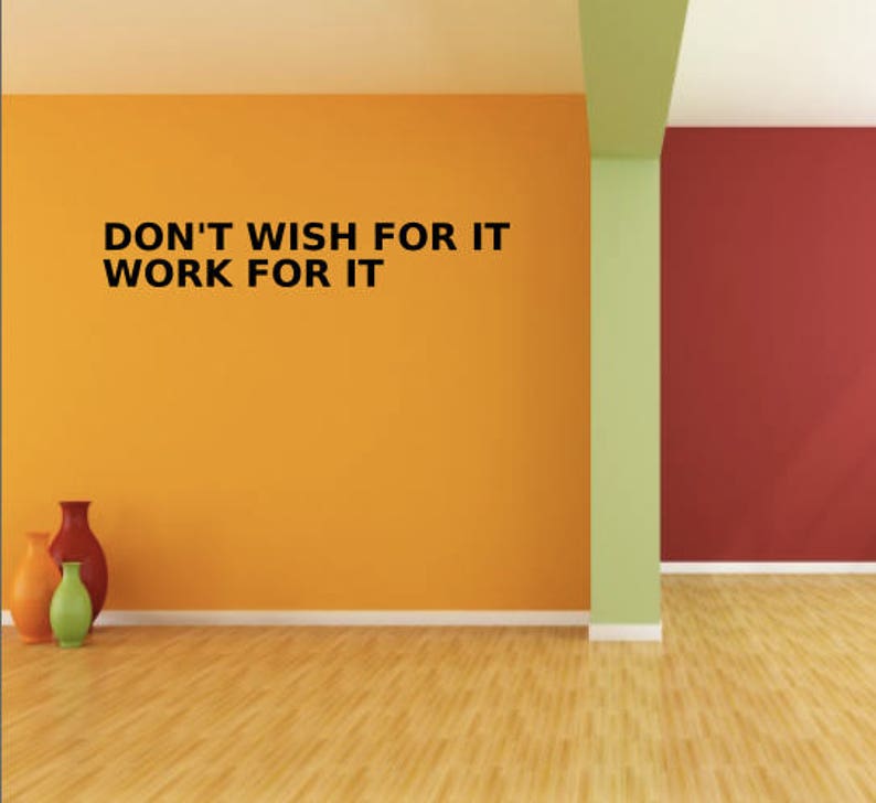Don't wish for it Work for it Wall Decal Workout Decal | Etsy