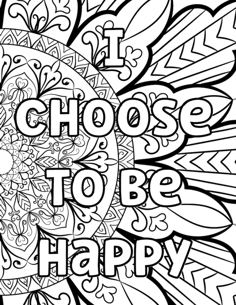 Positive Affirmation Coloring Page for Anti Anxiety/ I Choose to Be ...
