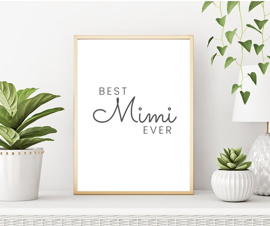 Best Mimi Ever Mimi Wall Art Gift for Mimi Mother's Day - Etsy