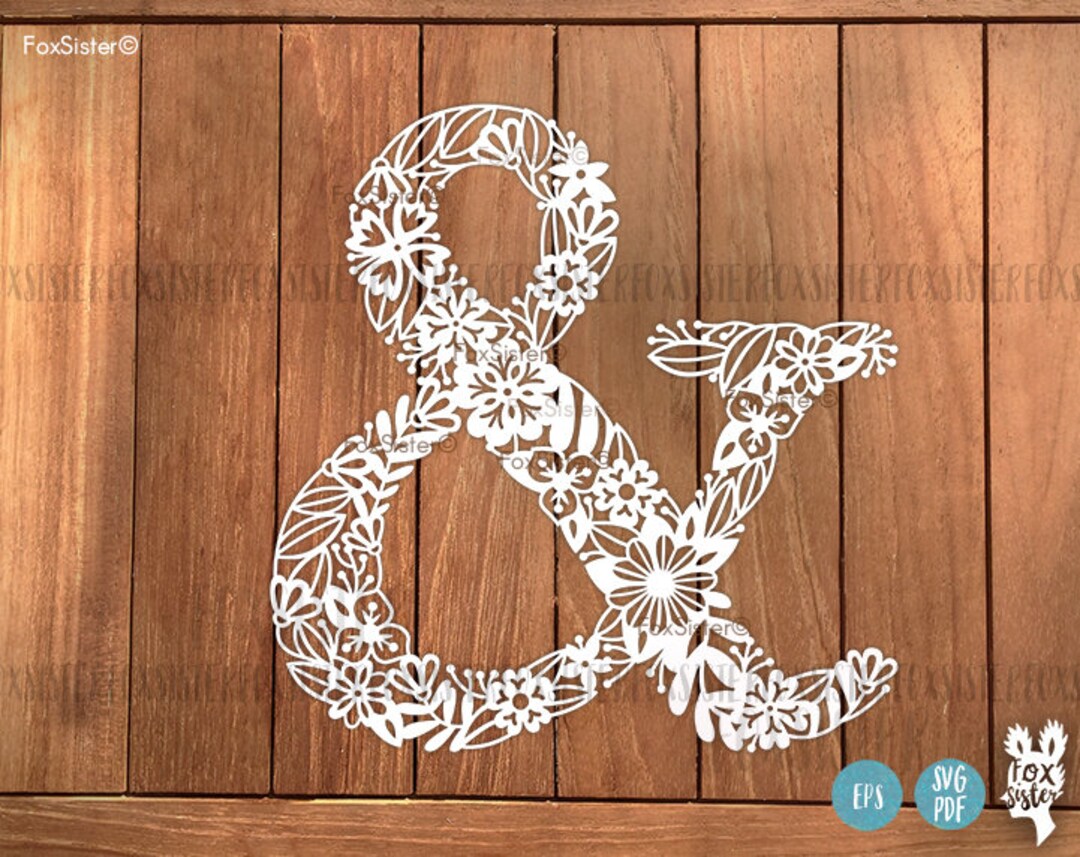 Ampersand Svg, and Svg, Letters Svg, Ampersand Cut File, Floral ...