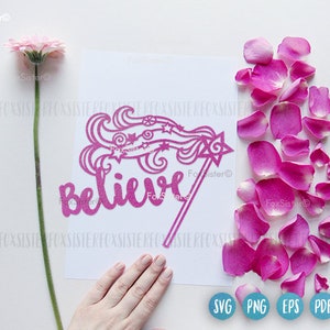 Believe in Magic Svg, Wand Svg, Magic Wand Svg Clipart, Believe Svg ...