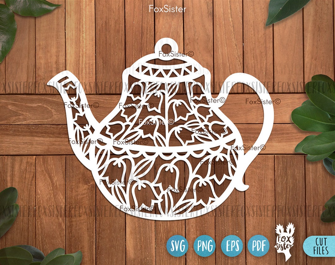 Floral Teapot Svg Design for Cricut Silhouette Glowforge and Other ...