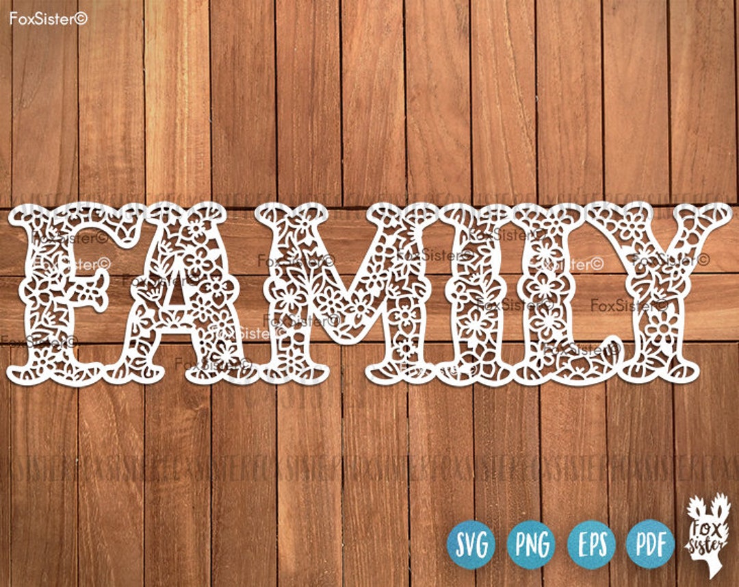 Family Word Svg Cut File, Floral Family Cut File, Celebration Svg ...