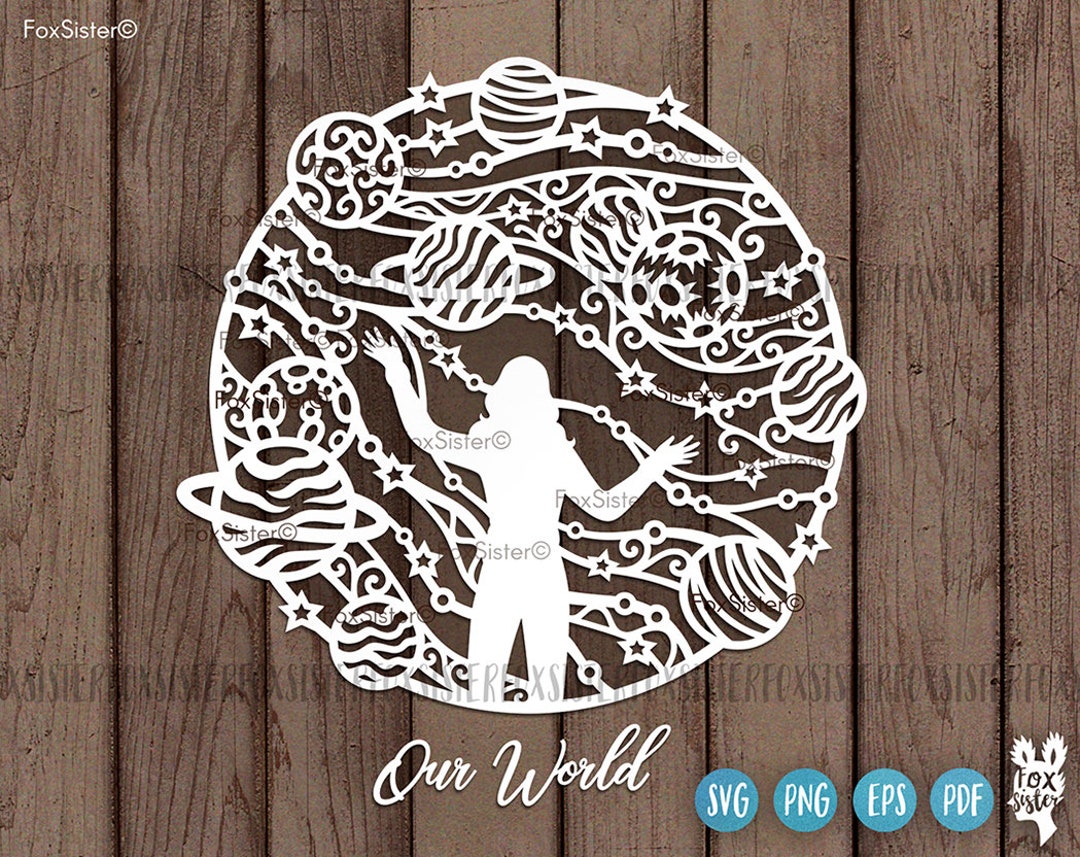 Our World Svg Design for Cricut and Silhouette, Space Svg, Galaxy Svg ...