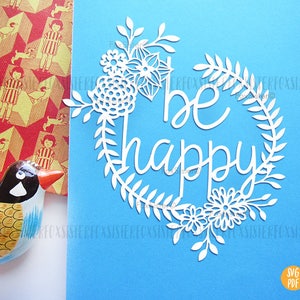 Be Happy Svg, Svg Sayings, Words Svg, Wreath Svg, Branches Svg, Flowers ...