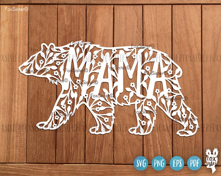 Mama Bear Svg Cut File Floral Design for Cricut and Silhouette, Bear ...