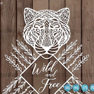 Wild and Free Svg Cut File, Tiger Clipart, Animal Head Svg, Tiger Head ...